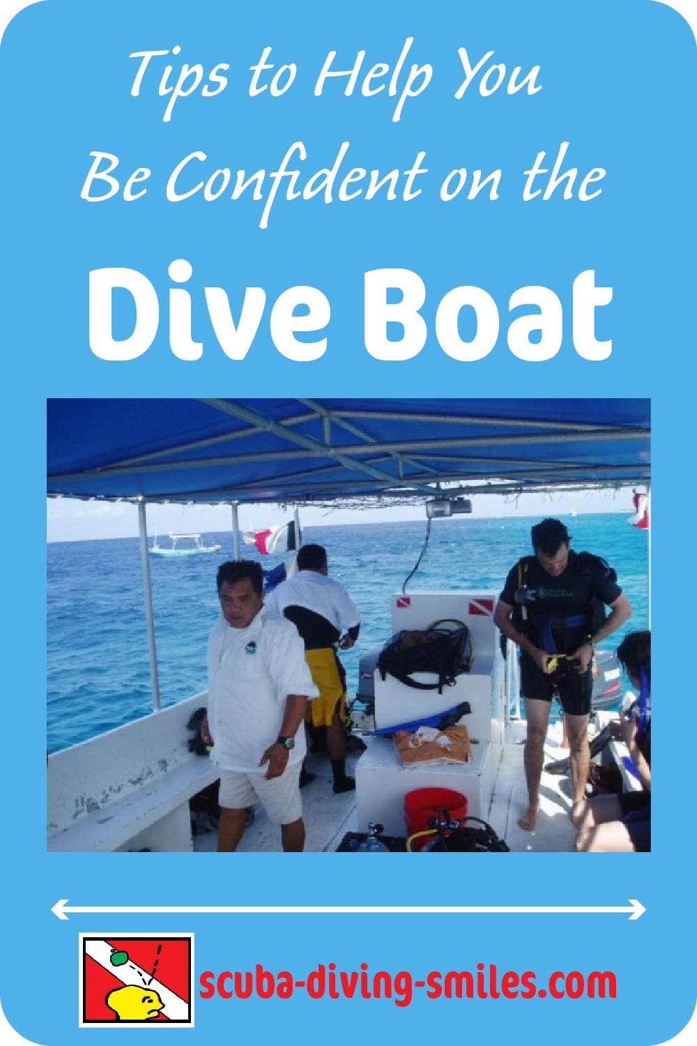 Boat Scuba Diving Tips: Dive Etiquette For The Boat - Be Confident Boat Scuba Diving Tips: Dive Etiquette For The Boat - Be Confident